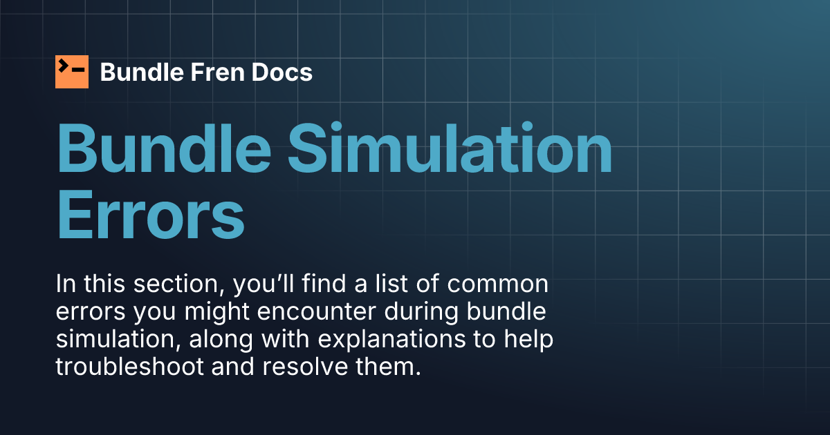 Bundle Simulation Errors | Bundle Fren Docs
